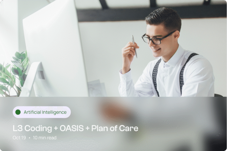 L3 Coding + OASIS + Plan of Care – Synapse Digital